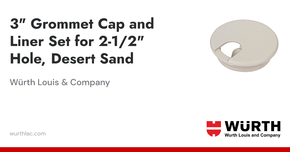 3" Grommet Cap and Liner Set for 2-1/2" Hole, Desert Sand | Würth Louis ...
