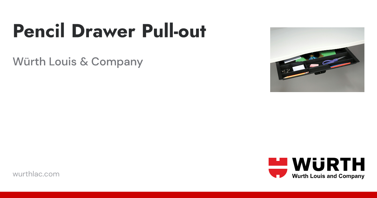 Pencil Drawer Pull-out | Würth Louis & Company