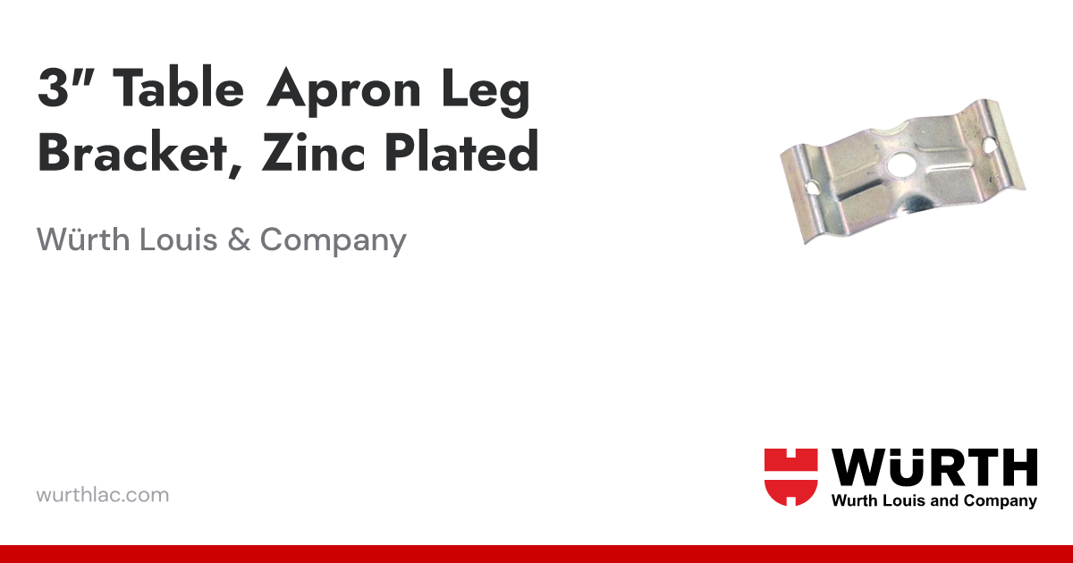 3" Table Apron Leg Bracket, Zinc Plated | Würth Louis & Company