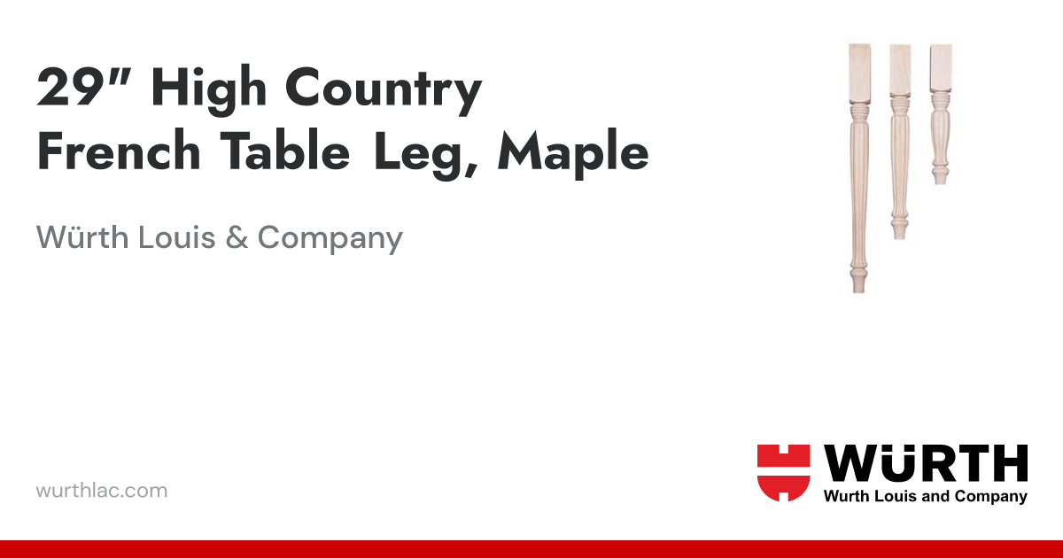 29" High Country French Table Leg, Maple | Würth Louis & Company