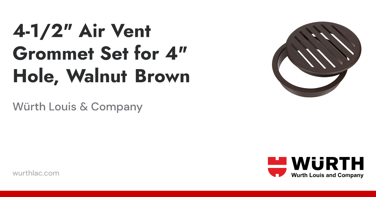 4-1/2" Air Vent Grommet Set for 4" Hole, Walnut Brown | Würth Louis ...