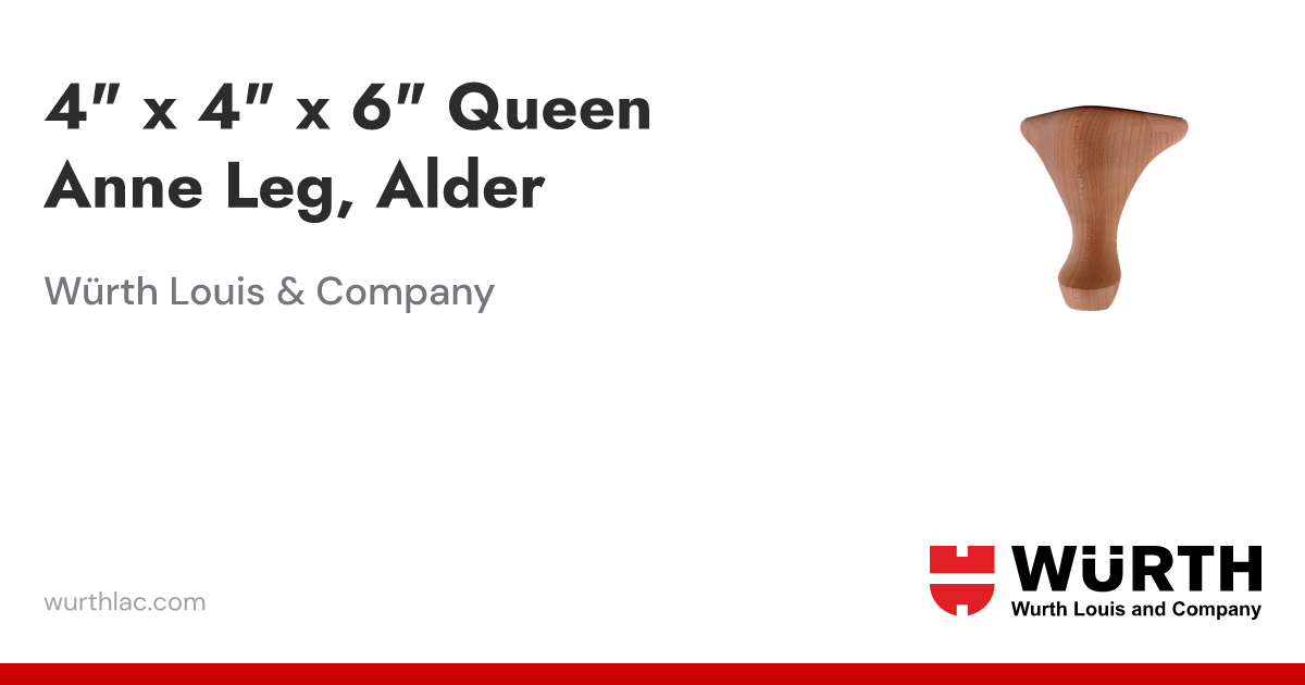 4" x 4" x 6" Queen Anne Leg, Alder | Würth Louis & Company