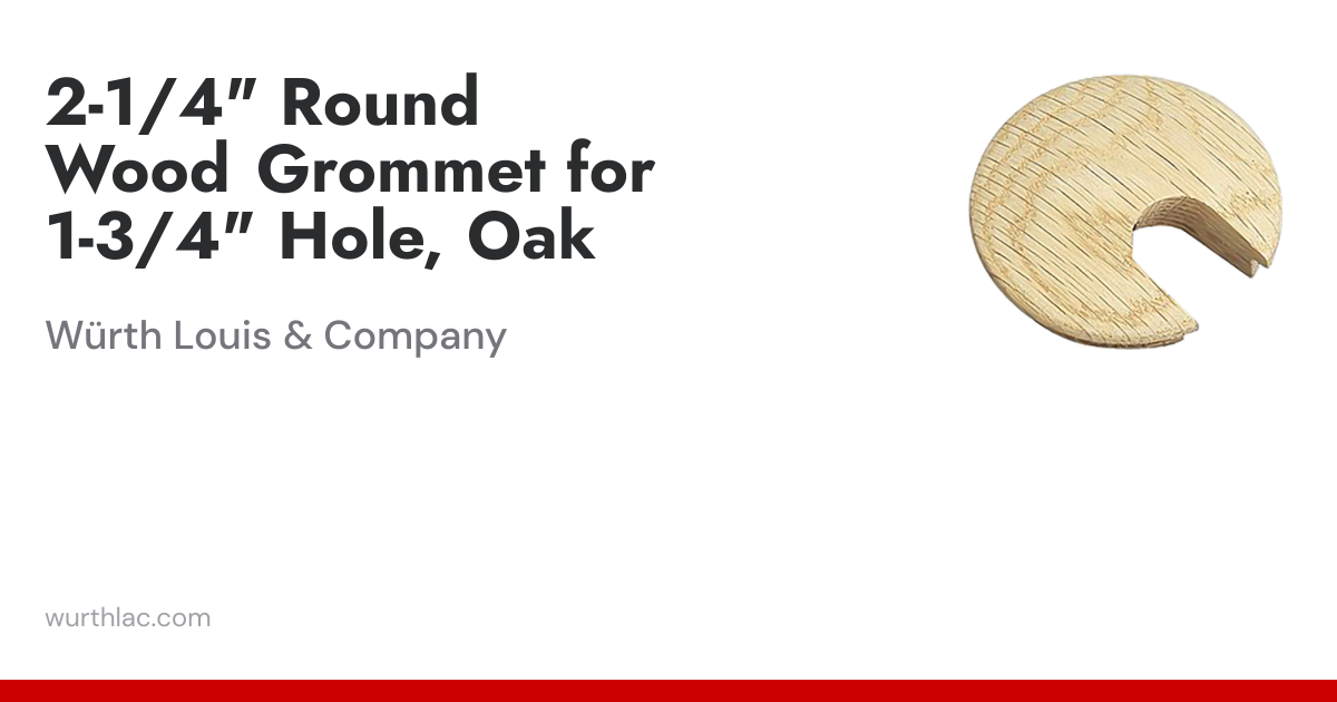 2-1/4" Round Wood Grommet for 1-3/4" Hole, Oak | Würth Louis & Company