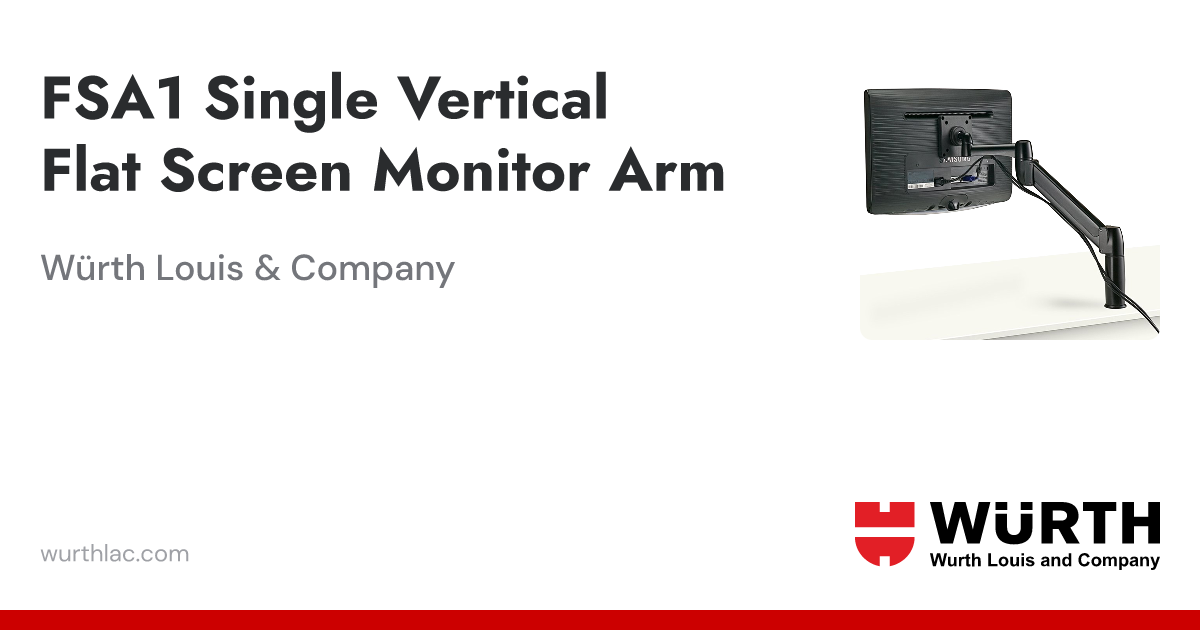 FSA1 Single Vertical Flat Screen Monitor Arm | Würth Louis & Company FSA1 Single Vertical Flat Screen Monitor Arm | Würth Louis & Company