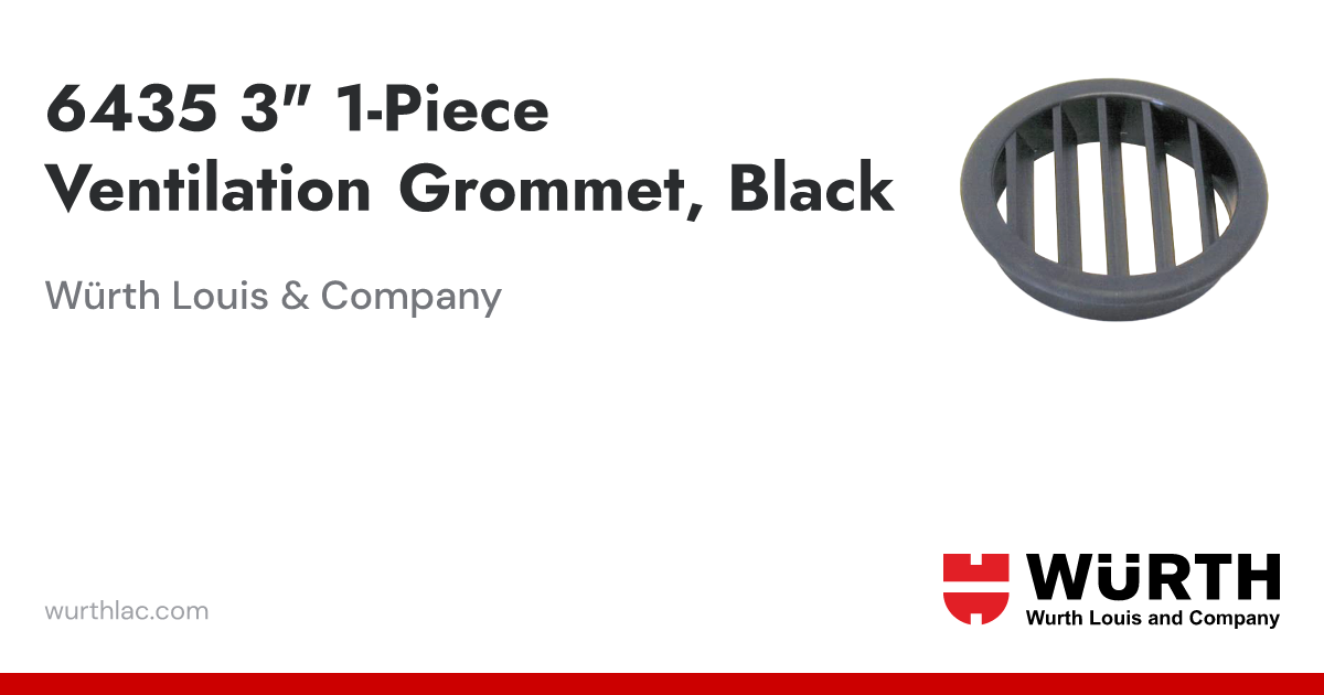 6435 3" 1-Piece Ventilation Grommet, Black | Würth Louis & Company