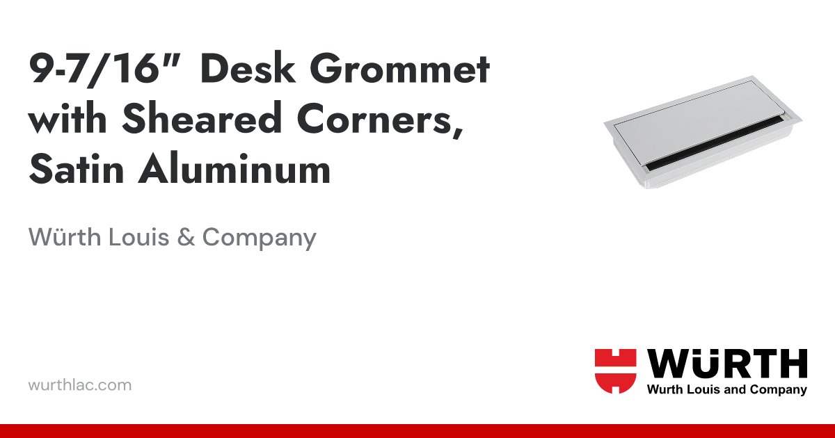9-7/16" Desk Grommet with Sheared Corners, Satin Aluminum | Würth Louis ...