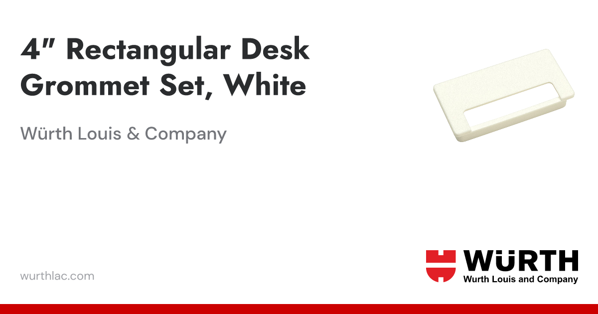 4" Rectangular Desk Grommet Set, White | Würth Louis & Company