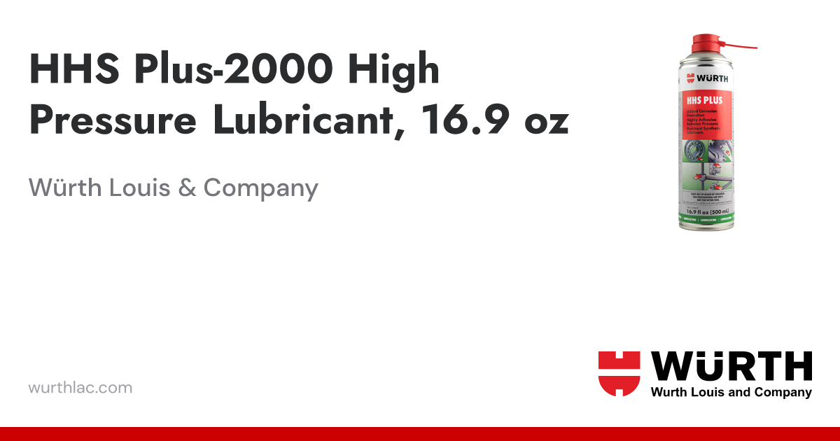 HHS Plus-2000 High Pressure Lubricant, 16.9 oz | Würth Louis & Company