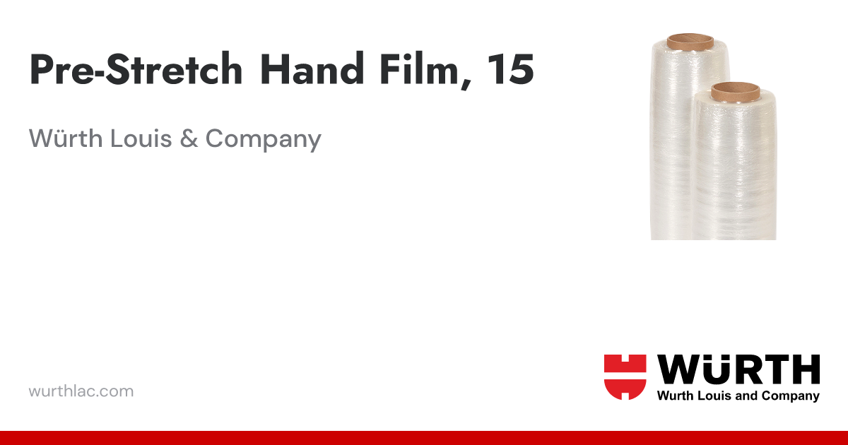 Pre-Stretch Hand Film, 15 | Würth Louis & Company