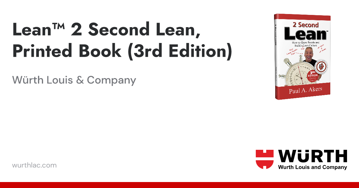 Lean™ 2 Second Lean, Printed Book (3rd Edition) | Würth Louis & Company