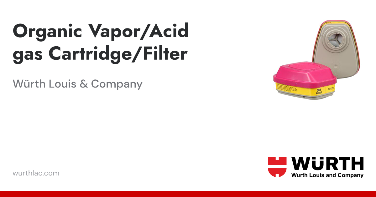Organic Vapor/Acid gas Cartridge/Filter | Würth Louis & Company