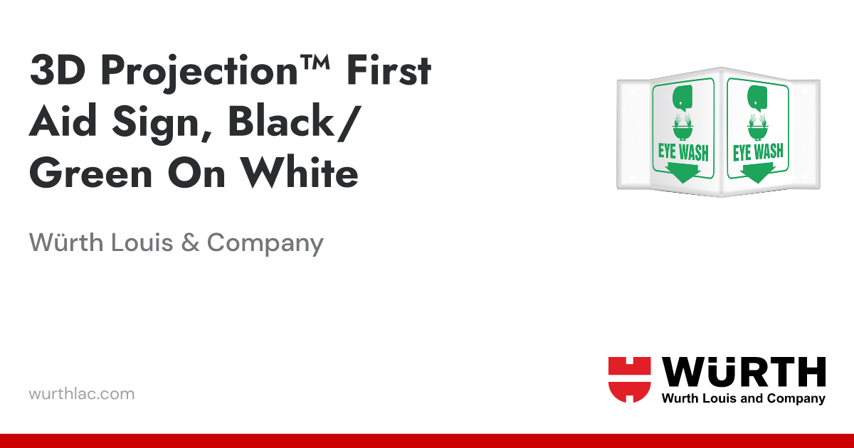3D Projection™ First Aid Sign, Black/Green On White | Würth Louis & Company