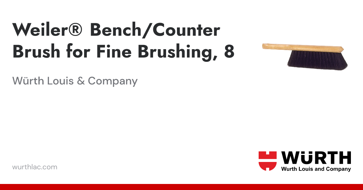 Weiler® Bench/Counter Brush for Fine Brushing, 8 | Würth Louis & Company