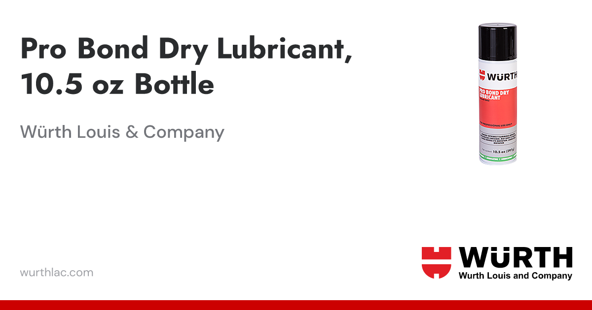 Pro Bond Dry Lubricant, 10.5 oz Bottle | Würth Louis & Company