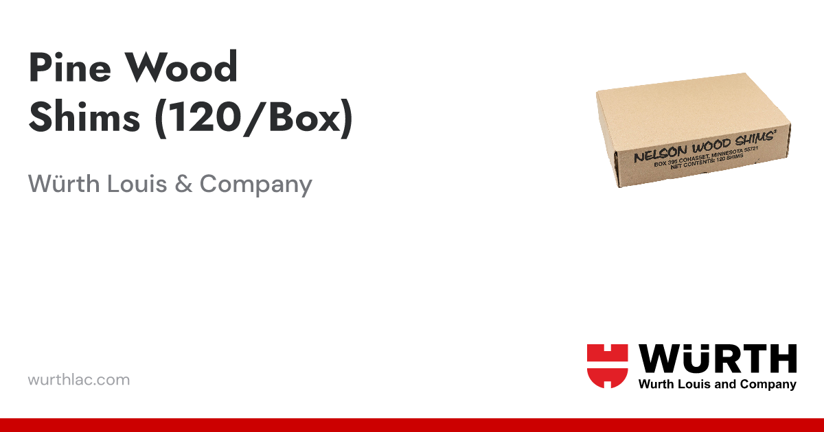 Pine Wood Shims (120/Box) | Würth Louis & Company