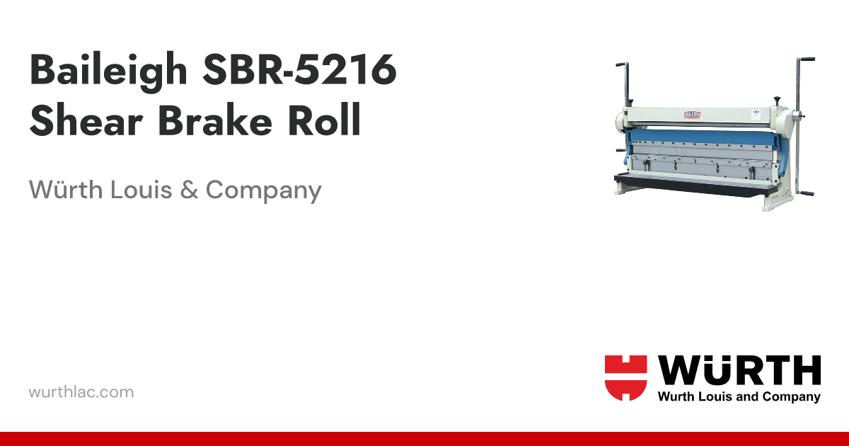 Baileigh SBR-5216 Shear Brake Roll | Würth Louis & Company
