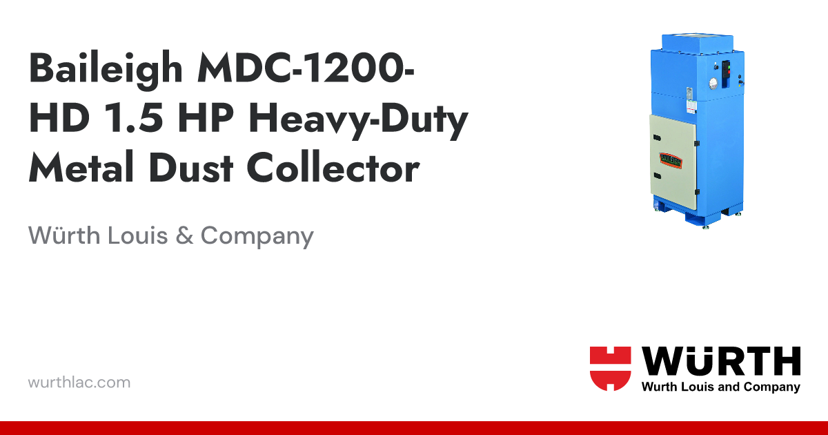 Baileigh MDC-1200-HD 1.5 HP Heavy-Duty Metal Dust Collector | Würth ...