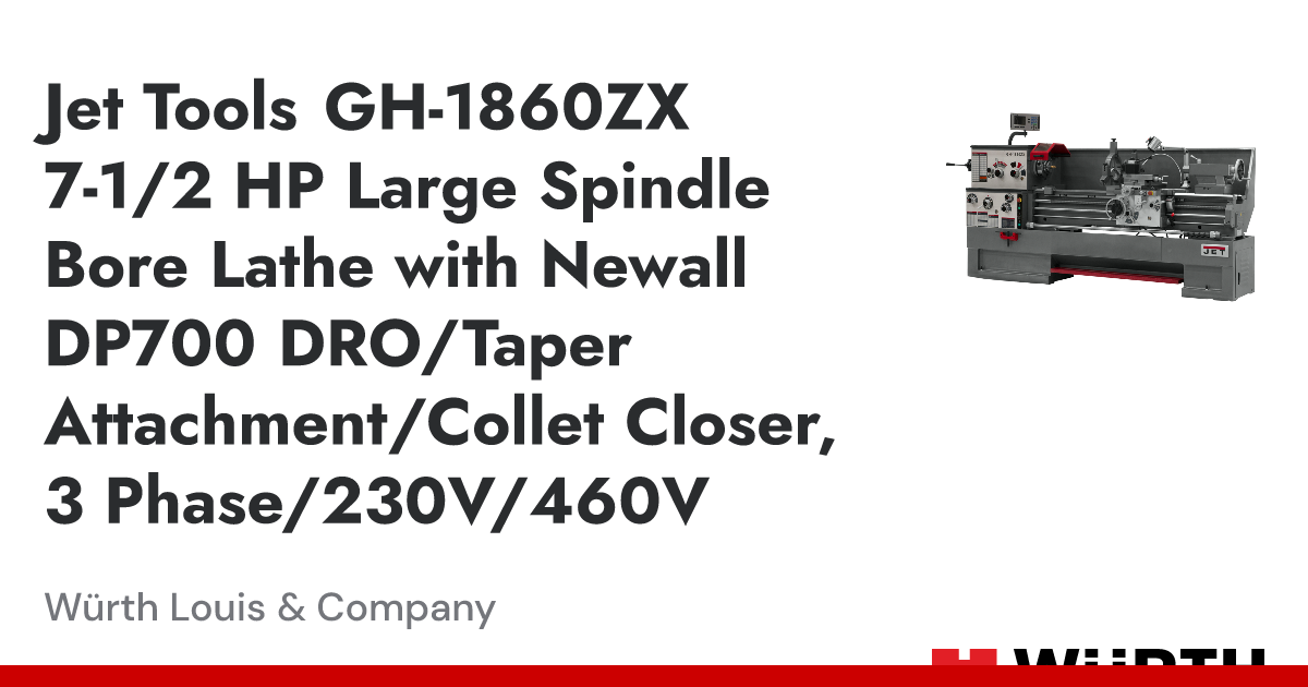 Jet Tools GH-1860ZX 7-1/2 HP Large Spindle Bore Lathe with Newall DP700 ...