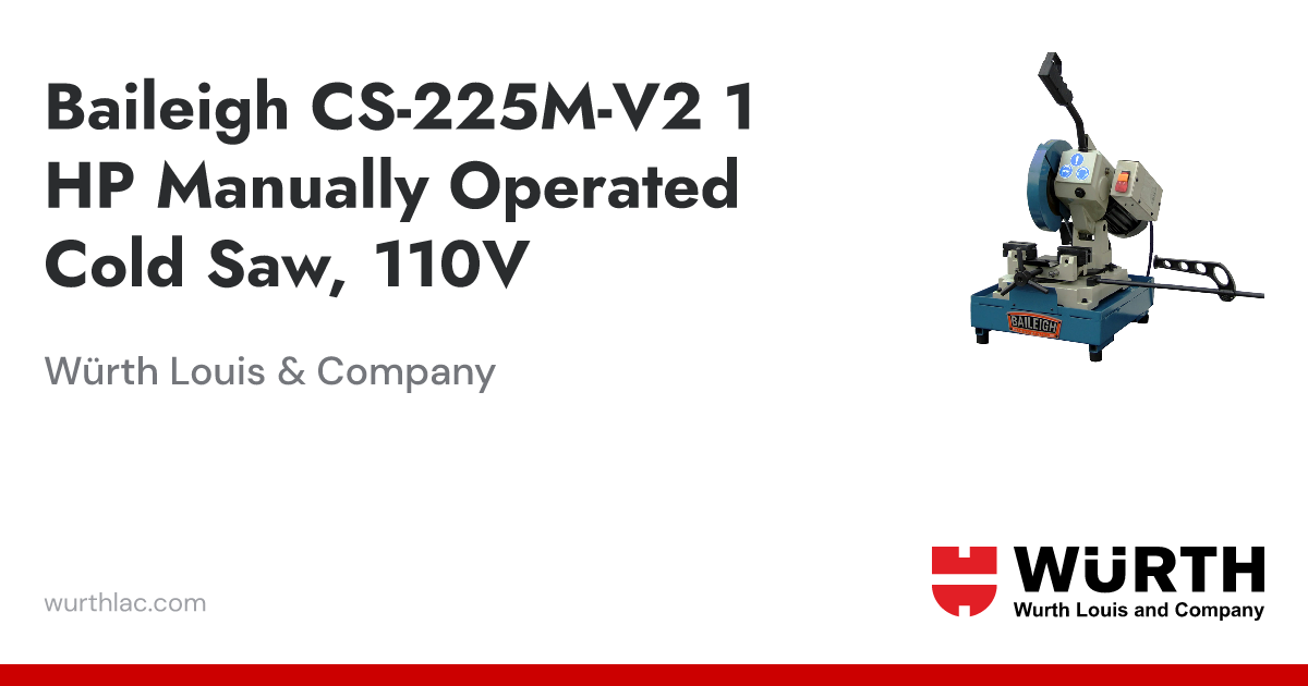 Baileigh CS-225M-V2 1 HP Manually Operated Cold Saw, 110V | Würth Louis & Company