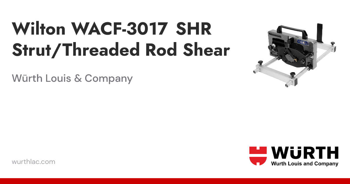 Wilton WACF-3017 SHR Strut/Threaded Rod Shear | Würth Louis & Company