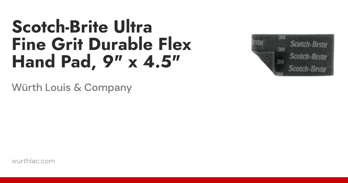 Scotch-Brite Ultra Fine Grit Durable Flex Hand Pad, 9" x 4.5" | Würth ...