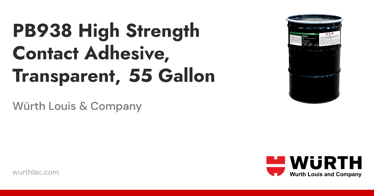 PB938 High Strength Contact Adhesive, Transparent, 55 Gallon | Würth ...