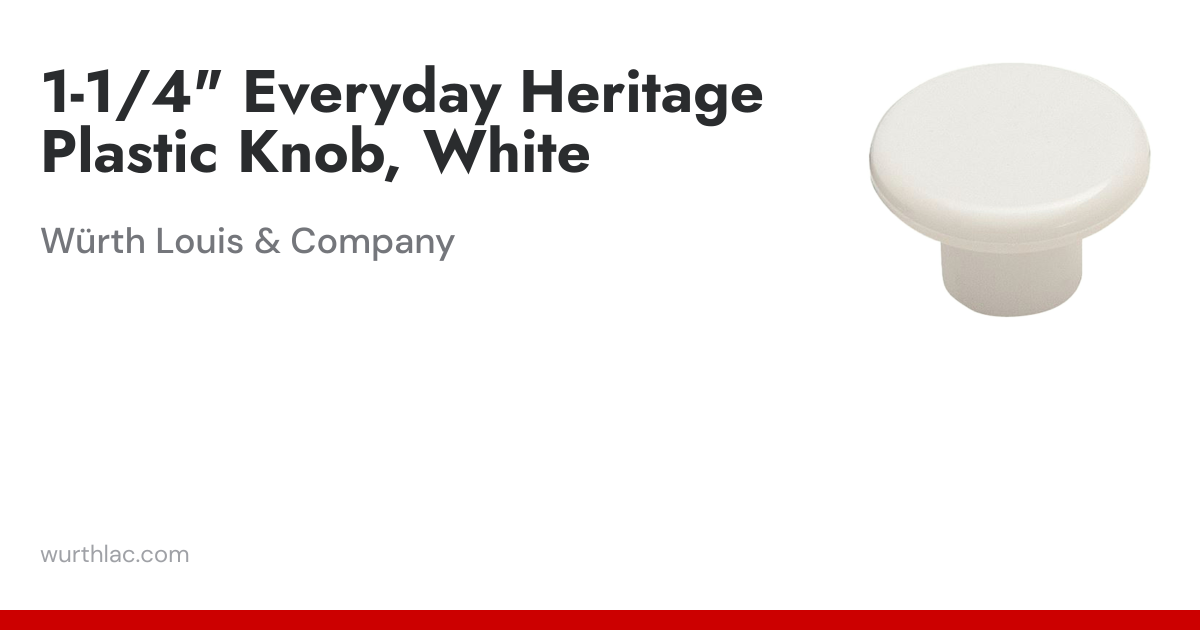 1-1/4" Everyday Heritage Plastic Knob, White | Würth Louis & Company