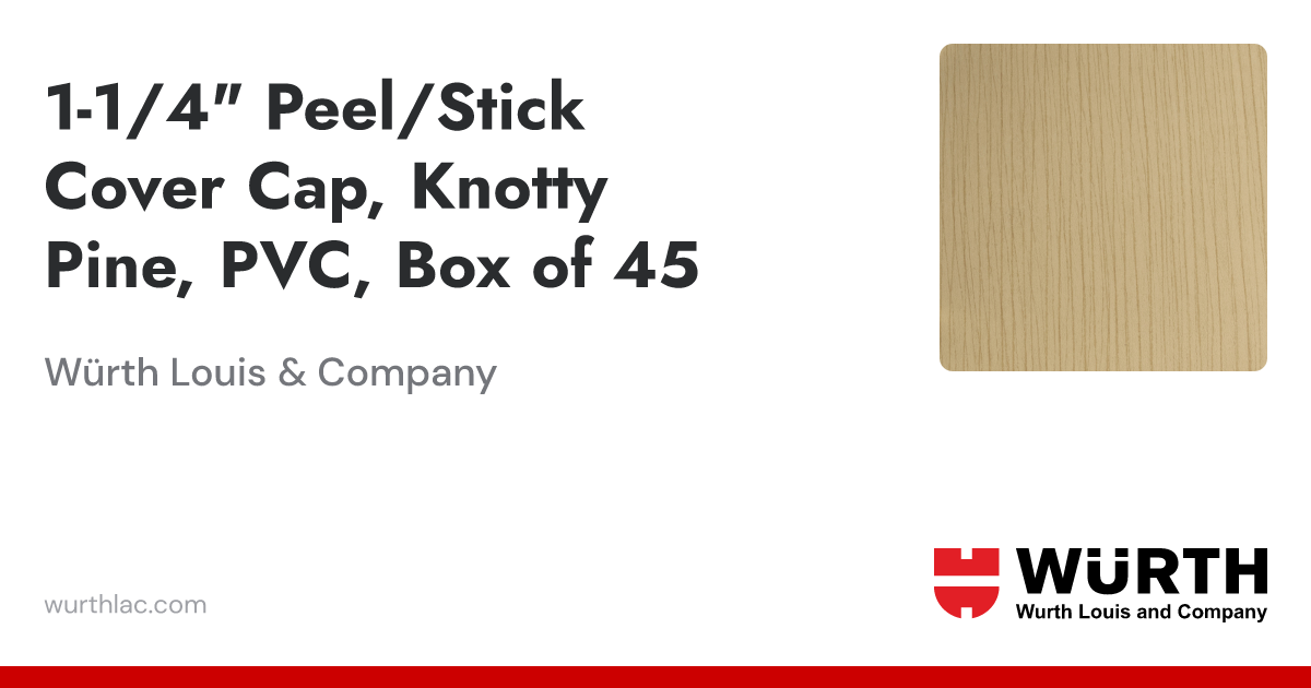 1-1/4" Peel/Stick Cover Cap, Knotty Pine, PVC, Box of 45 | Würth Louis ...
