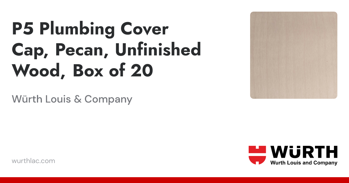 P5 Plumbing Cover Cap, Pecan, Unfinished Wood, Box of 20 | Würth Louis ...