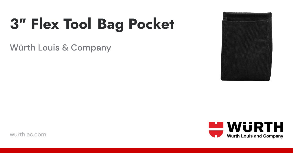 3" Flex Tool Bag Pocket | Würth Louis & Company