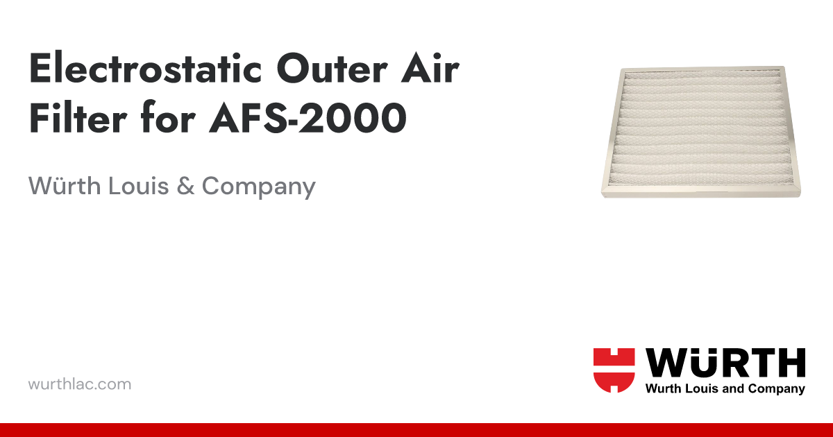 Electrostatic Outer Air Filter for AFS-2000 | Würth Louis & Company