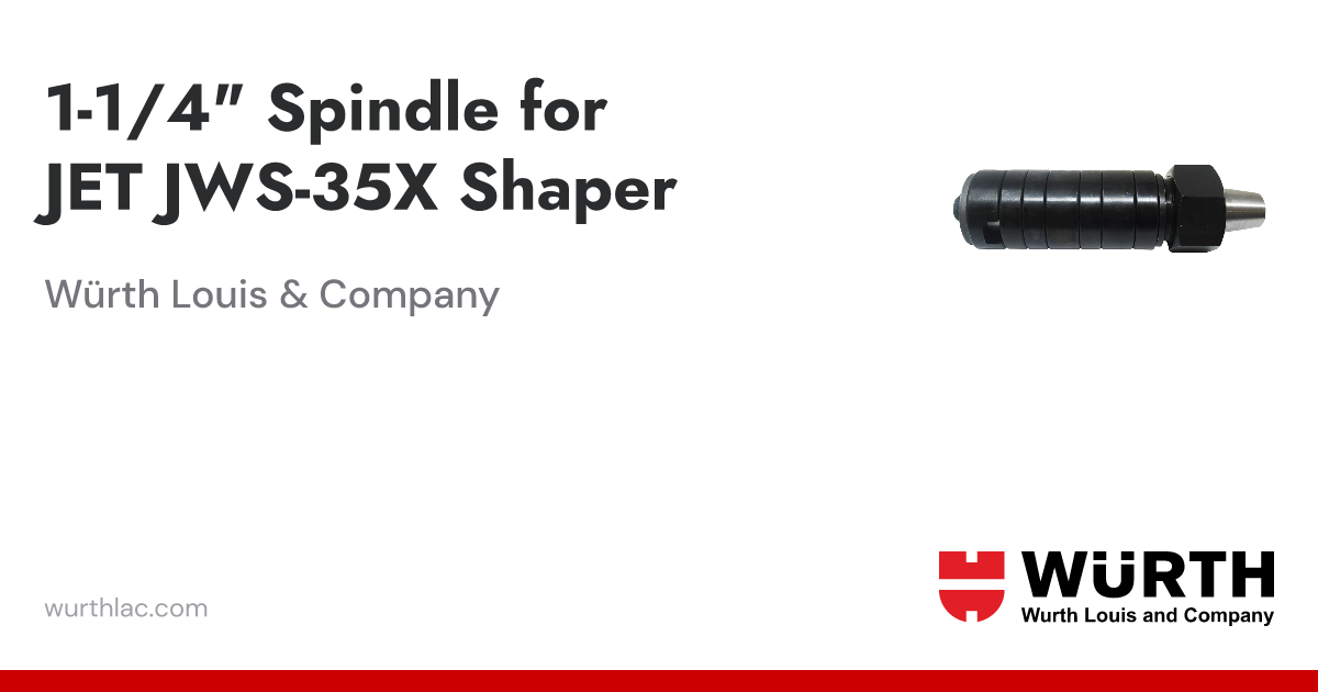 1-1/4" Spindle for JET JWS-35X Shaper | Würth Louis & Company