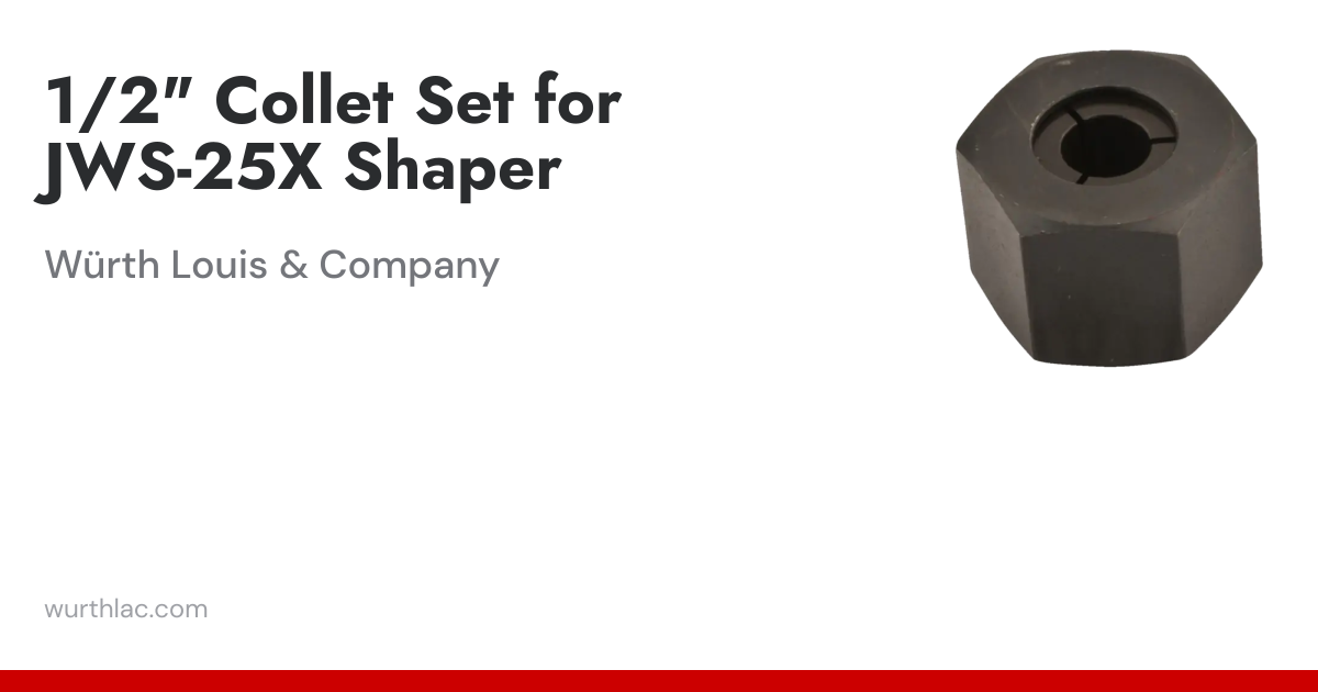 1/2" Collet Set for JWS-25X Shaper | Würth Louis & Company