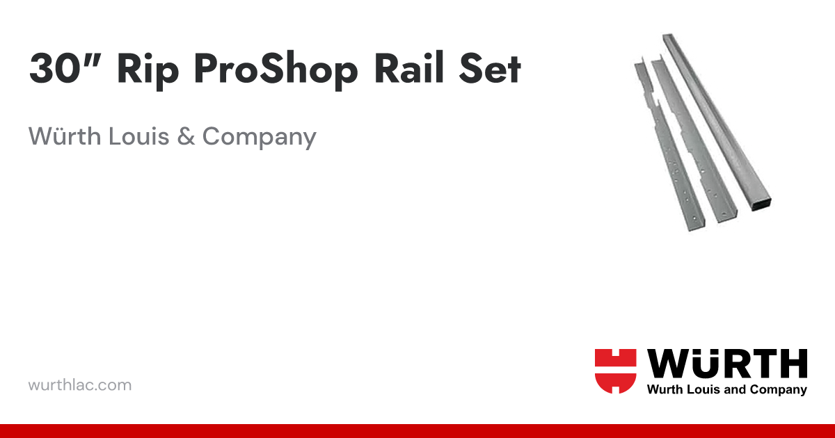 30" Rip ProShop Rail Set | Würth Louis & Company