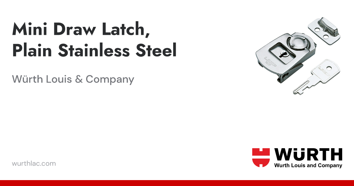 Mini Draw Latch, Plain Stainless Steel | Würth Louis & Company
