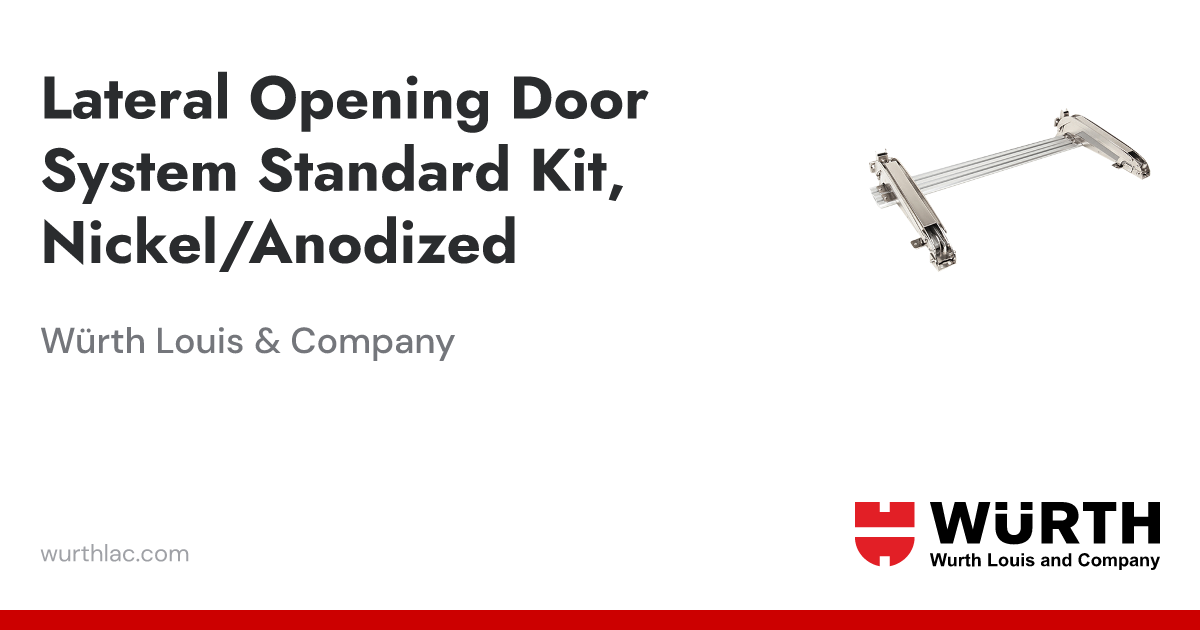 Lateral Opening Door System Standard Kit, Nickel/Anodized | Würth Louis ...