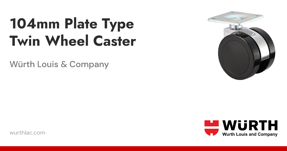 104mm Plate Type Twin Wheel Caster | Würth Louis & Company