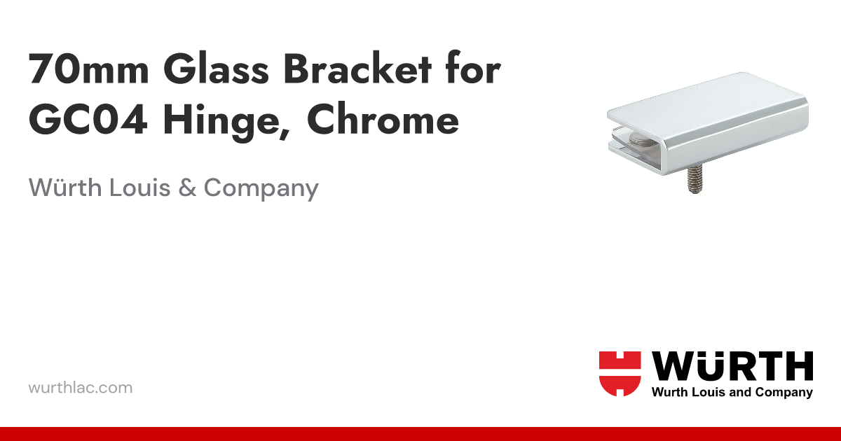 70mm Glass Bracket for GC04 Hinge, Chrome | Würth Louis & Company