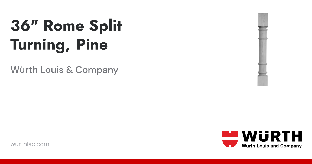 36" Rome Split Turning, Pine | Würth Louis & Company
