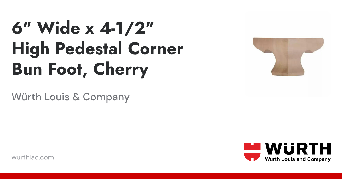6" Wide x 4-1/2" High Pedestal Corner Bun Foot, Cherry | Würth Louis ...