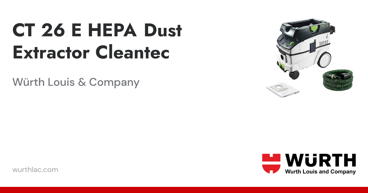 CT 26 E HEPA Dust Extractor Cleantec | Würth Louis & Company