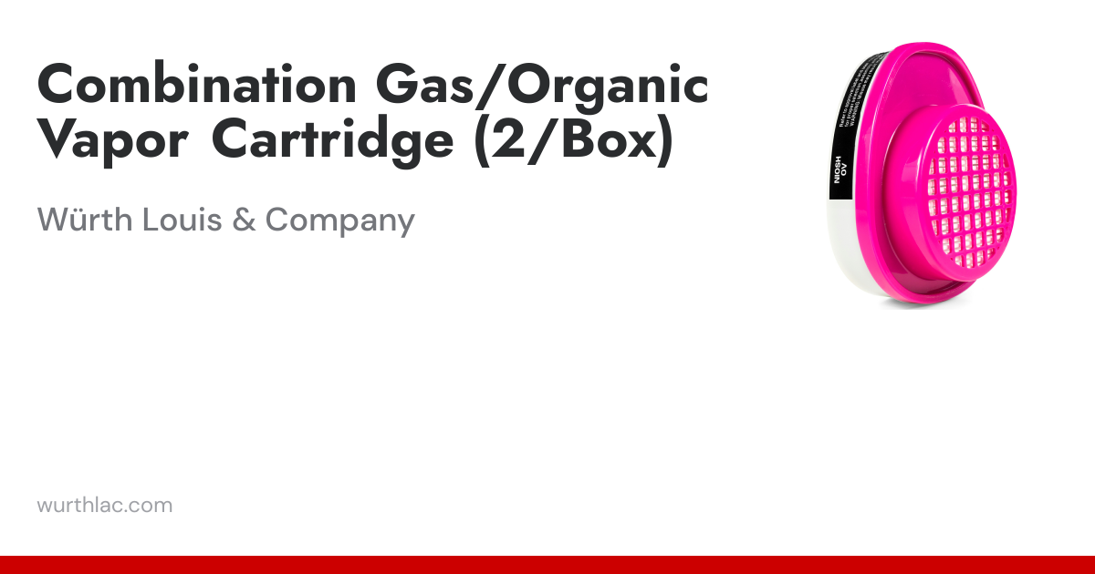 Combination Gas/Organic Vapor Cartridge (2/Box) | Würth Louis & Company