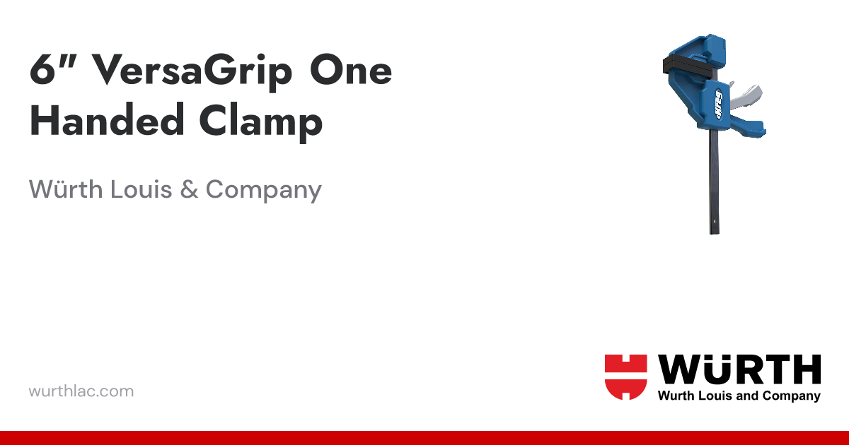 6" VersaGrip One Handed Clamp | Würth Louis & Company