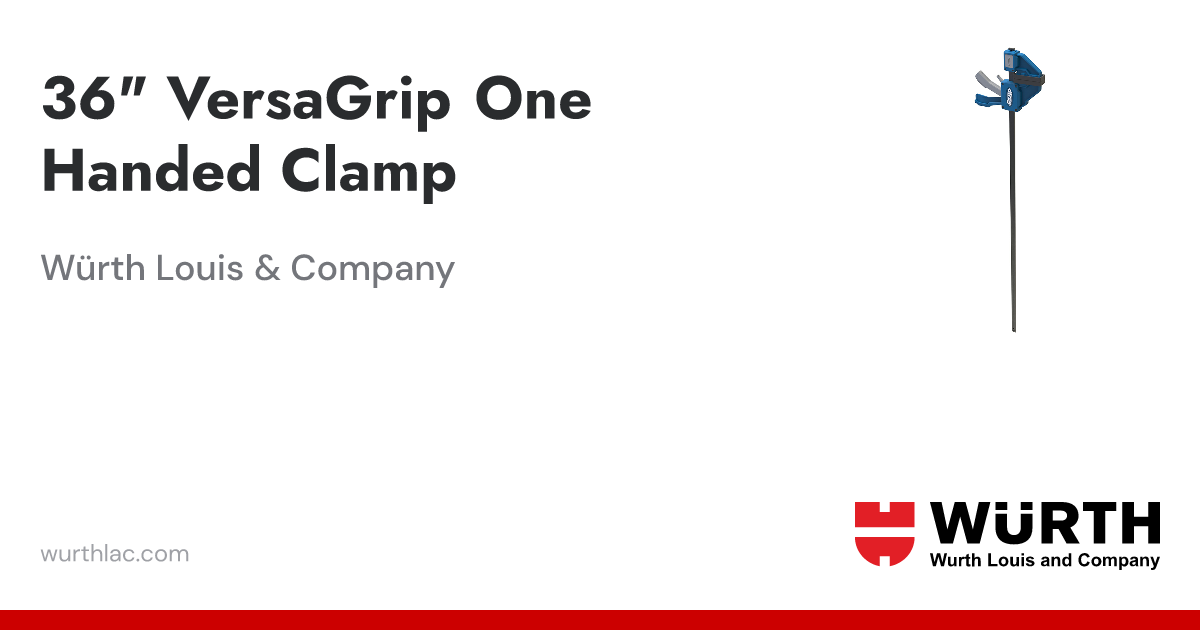 36" VersaGrip One Handed Clamp | Würth Louis & Company