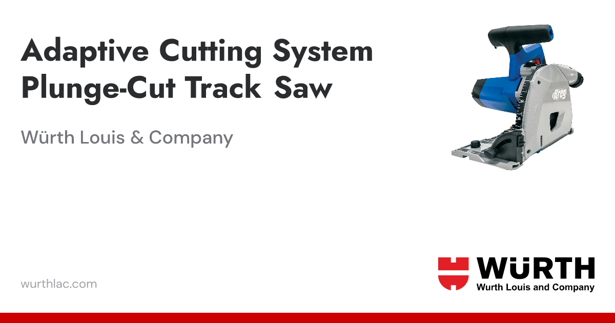 Adaptive Cutting System Plunge-Cut Track Saw | Würth Louis & Company