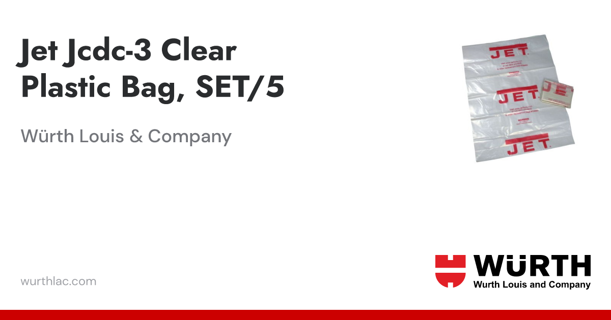 Jet Jcdc-3 Clear Plastic Bag, SET/5 | Würth Louis & Company