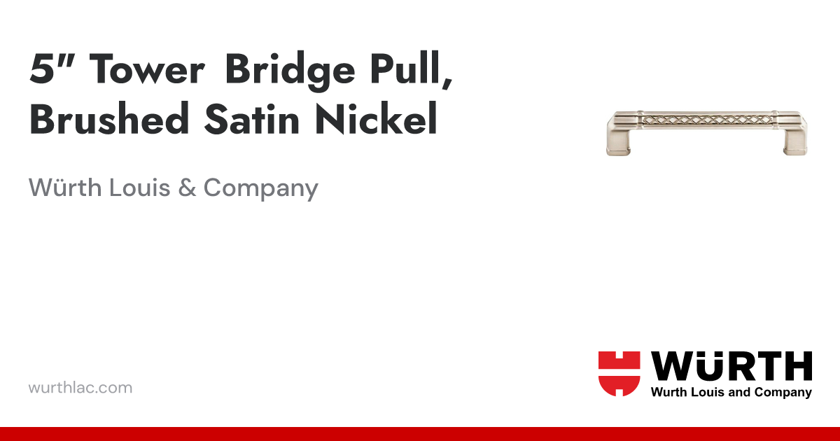 5" Tower Bridge Pull, Brushed Satin Nickel | Würth Louis & Company
