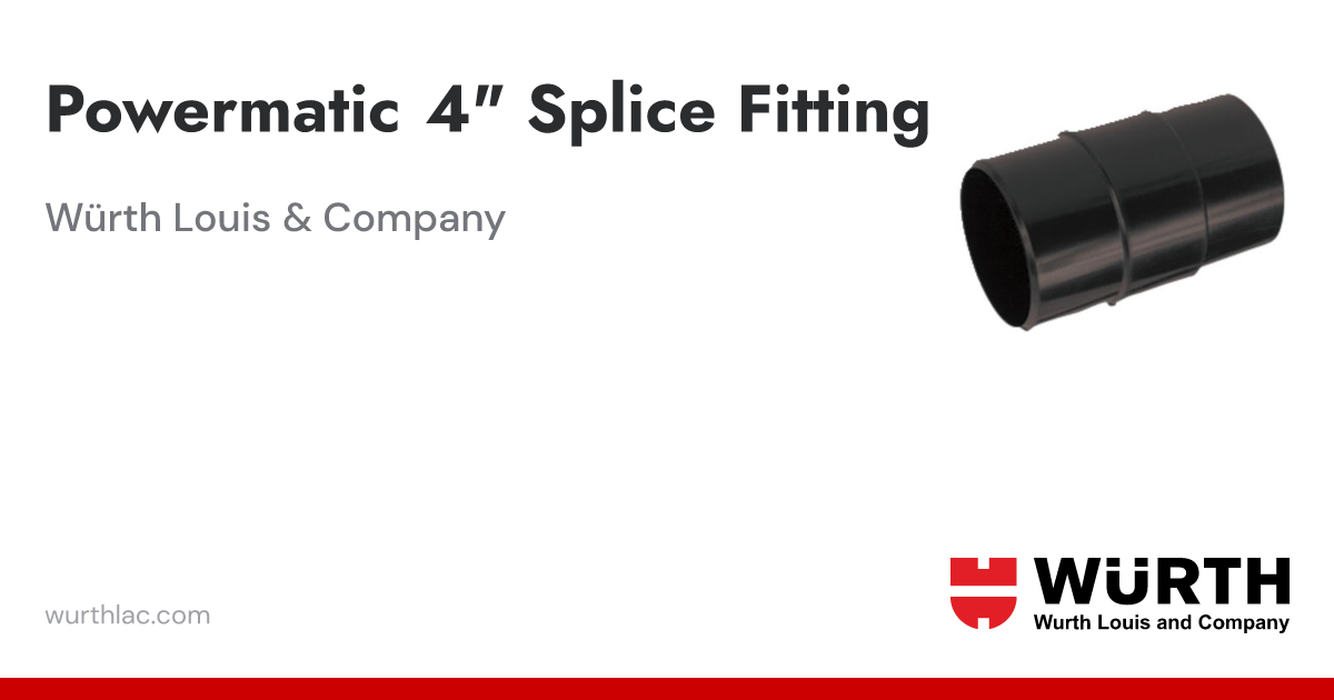Powermatic 4" Splice Fitting | Würth Louis & Company