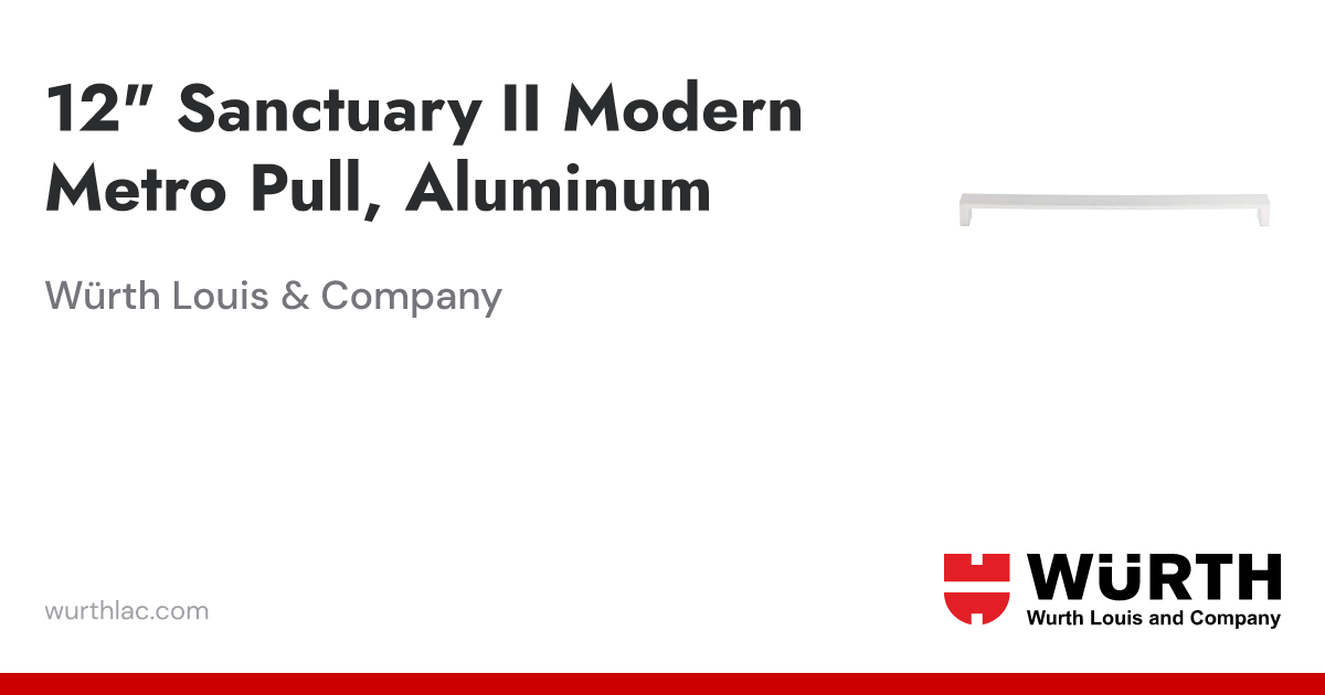 12" Sanctuary II Modern Metro Pull, Aluminum | Würth Louis & Company