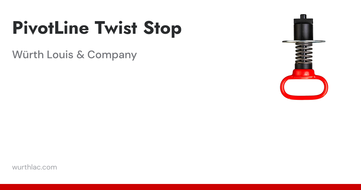 PivotLine Twist Stop | Würth Louis & Company
